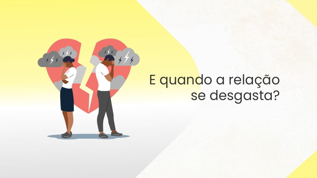 "E Quando a Relação se Desgasta?"- Precisamos Falar Sobre Esgotamento ...